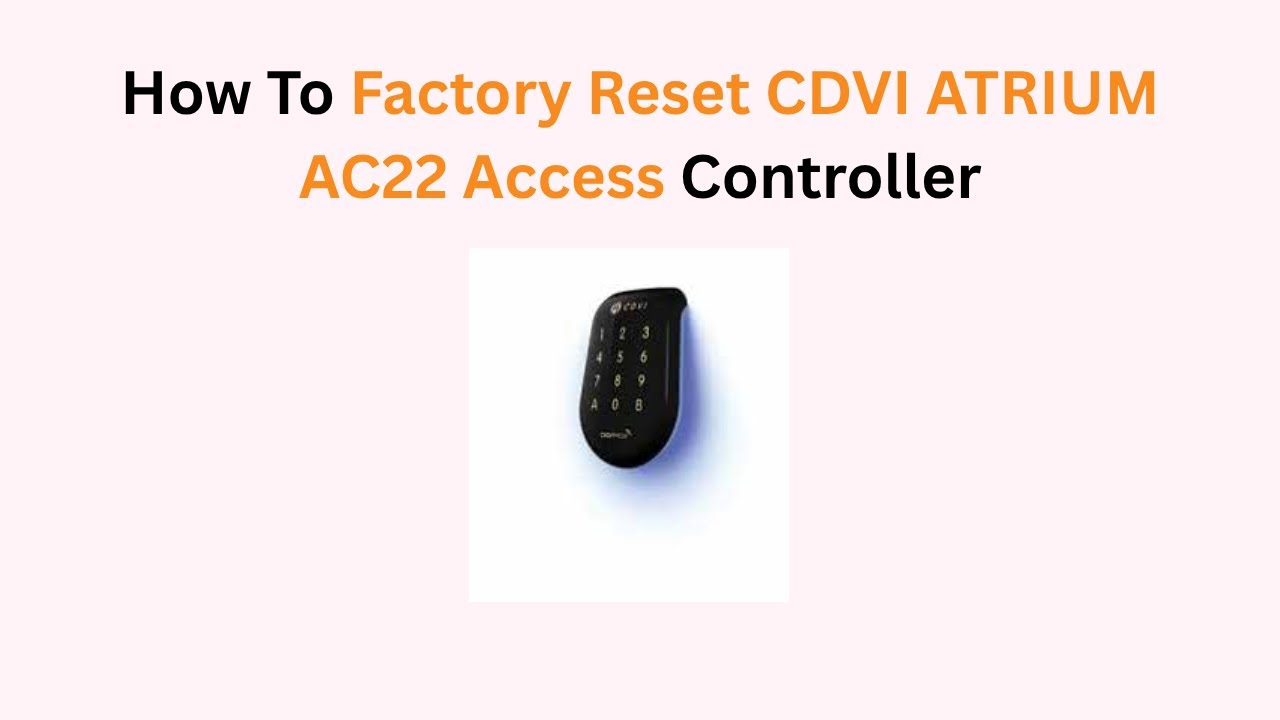 How To Factory Reset CDVI ATRIUM AC22 Access Controller - YouTube