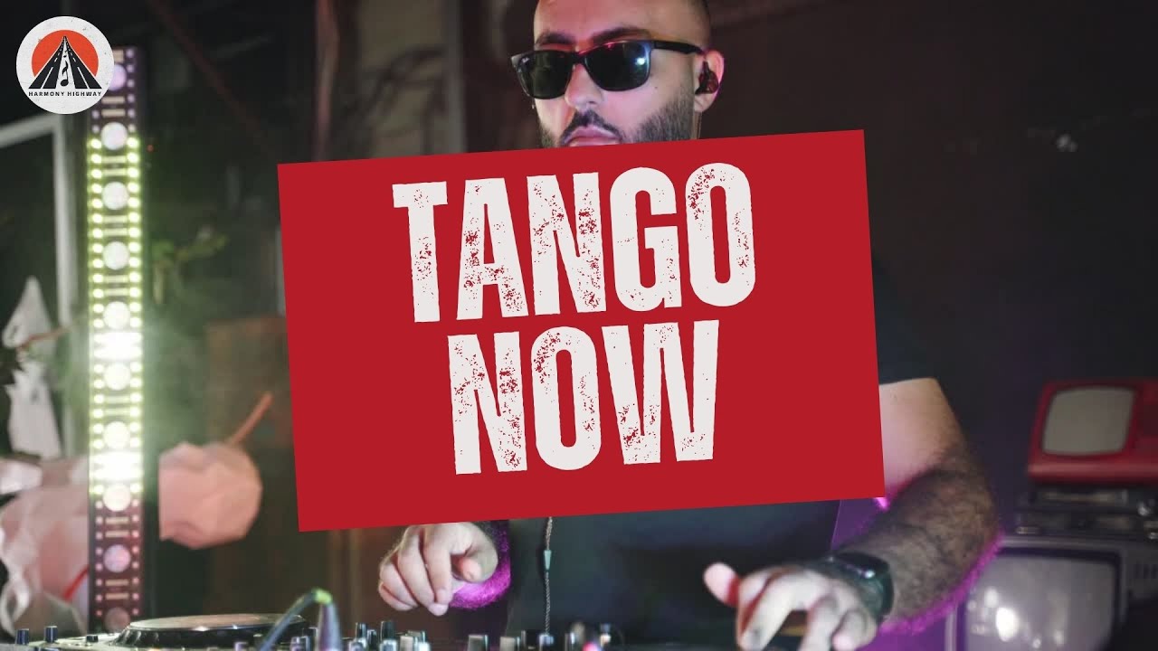 Tango Now - Harmony Highway | Dance, Pop, Electronic, Hip-Hop & Latin ...