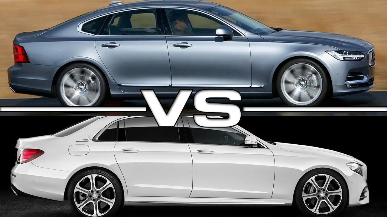 2017 Volvo S90 vs 2017 Mercedes E-Class L - YouTube