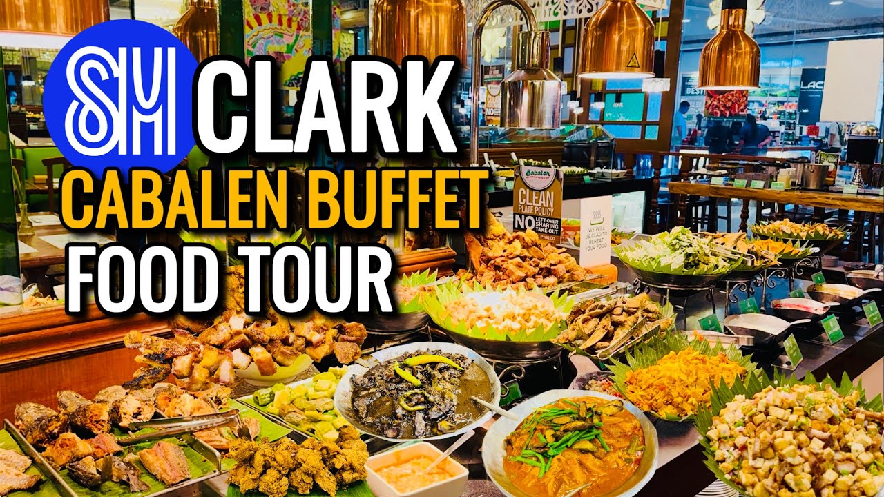 Philippines FOOD TOUR at SM CLARK | CABALEN BUFFET in Angeles City ...