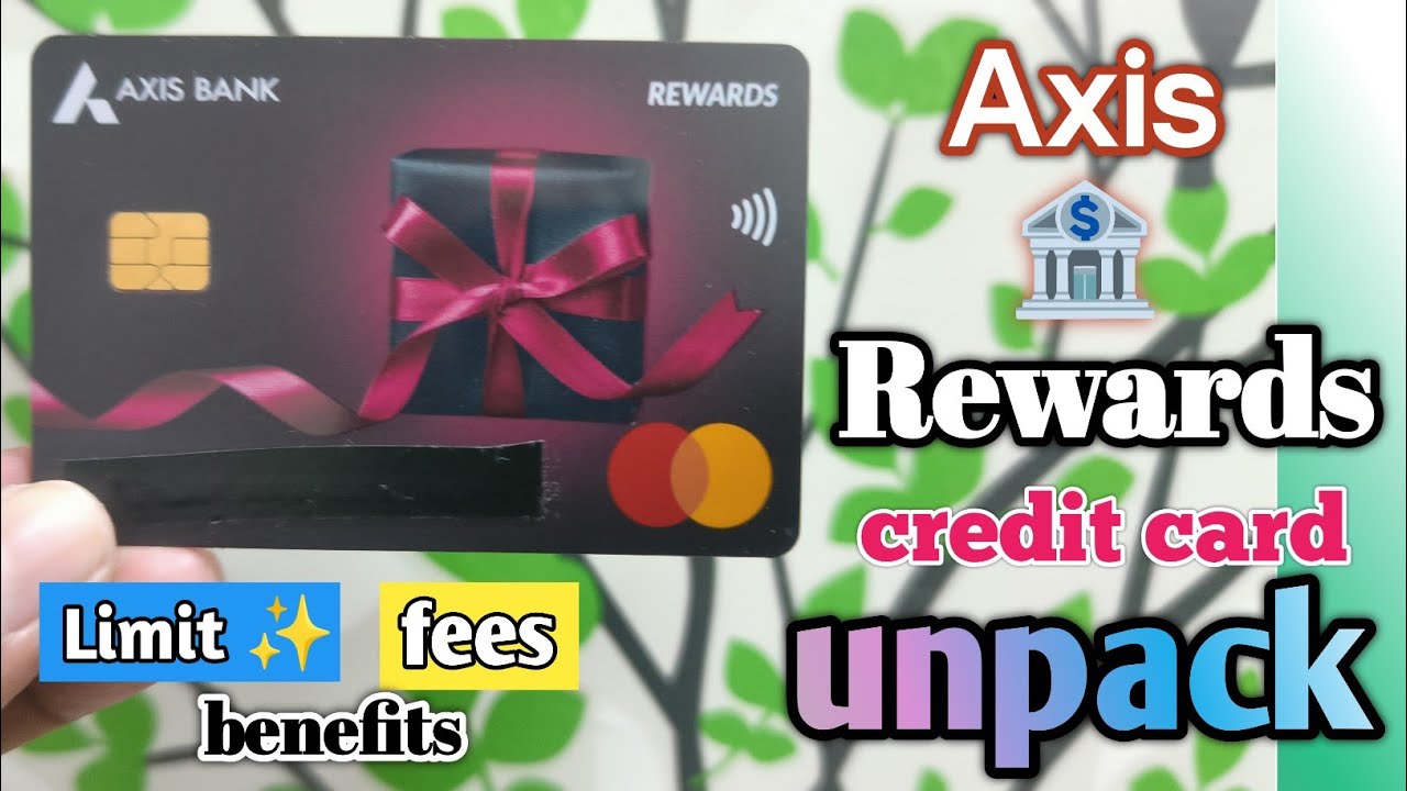 axis bank rewards credit card benefits | Axis bank Rewards credit card ...