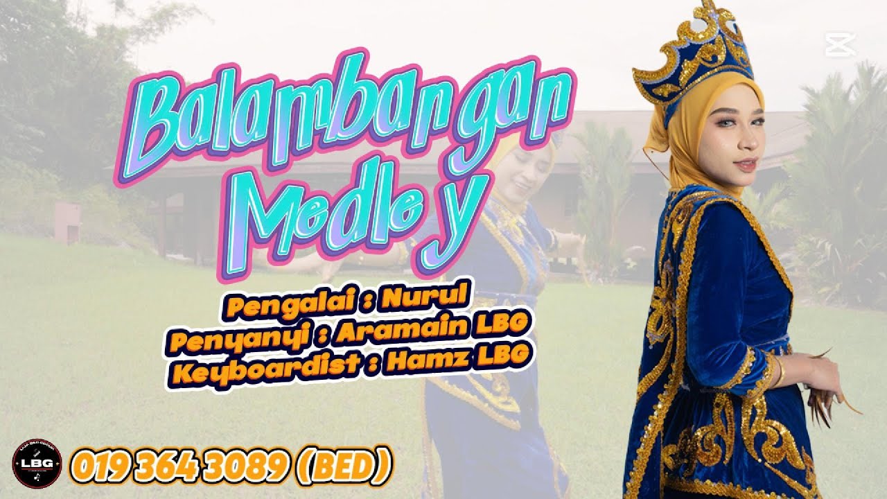 Balambangan MEDLEY - LBG ft Nurul Halimah (Official MV) - YouTube