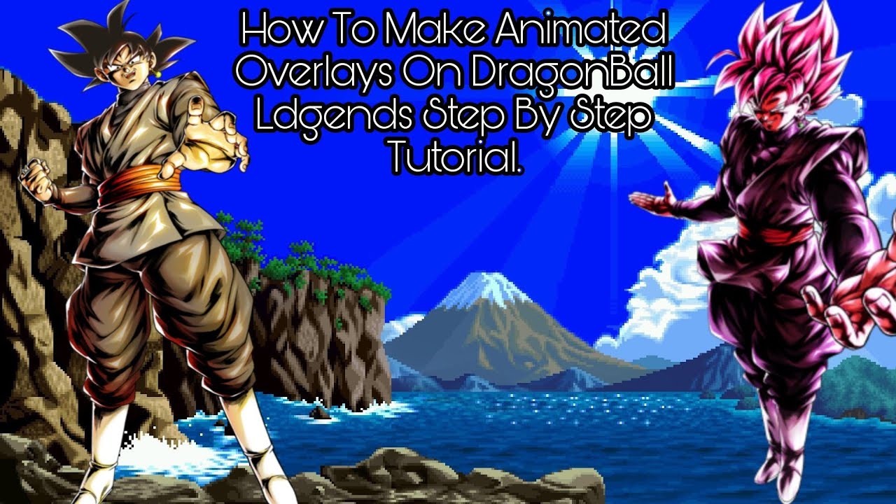 How To Make Animated OverLays On Android For DragonBallLegends Vids ...