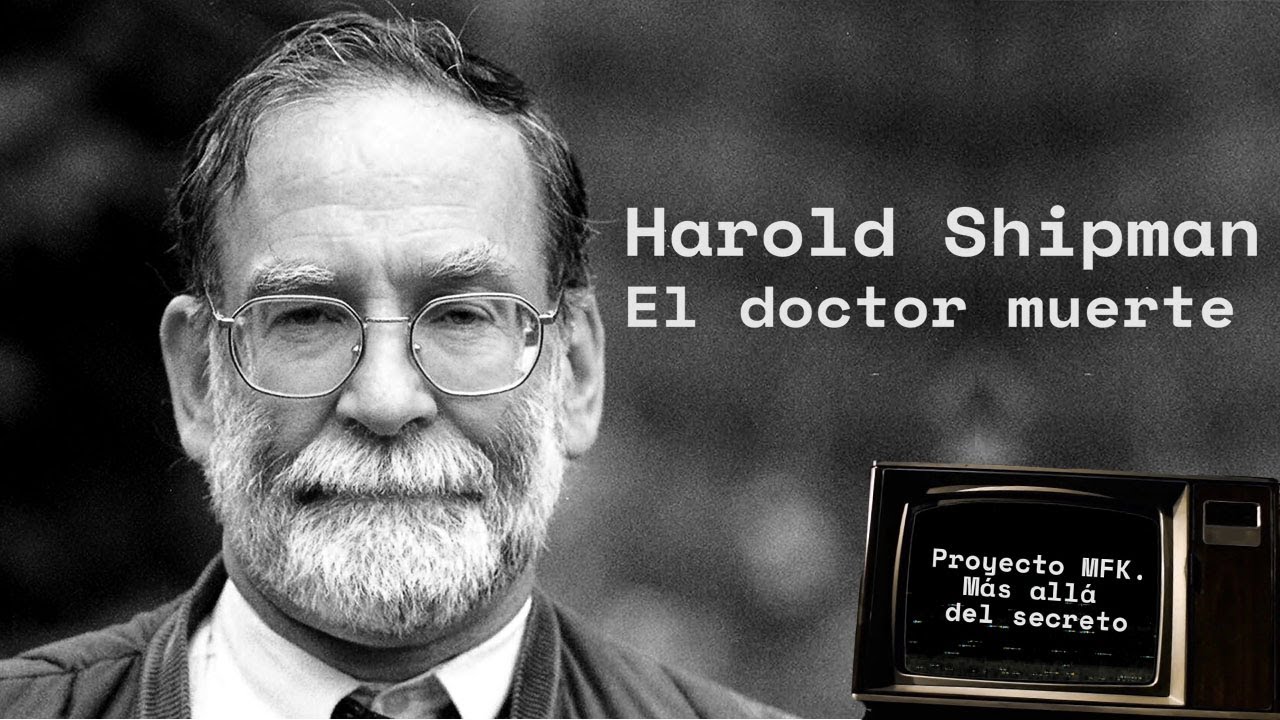 Harold Shipman. El doctor muerte - YouTube