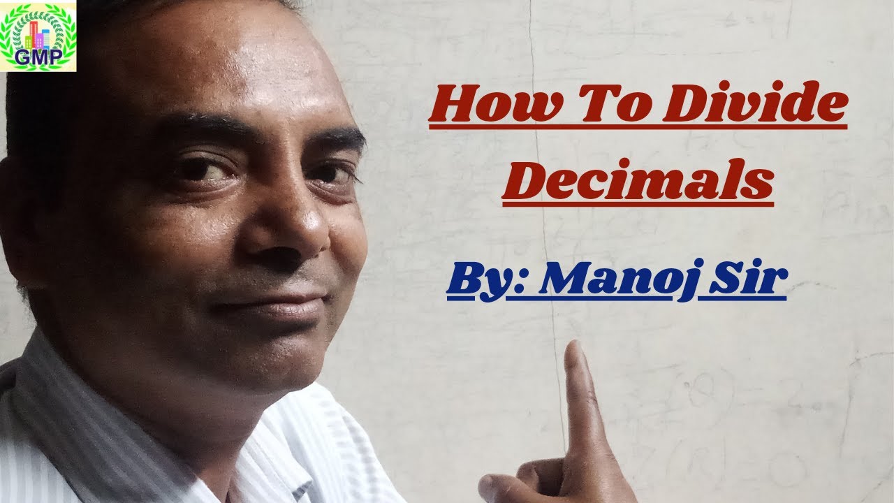 How To Divide Decimal Number By Manoj Sir manojsirvideos YouTube how-to-divide-decimal-number-by-manoj-sir-manojsirvideos-youtube