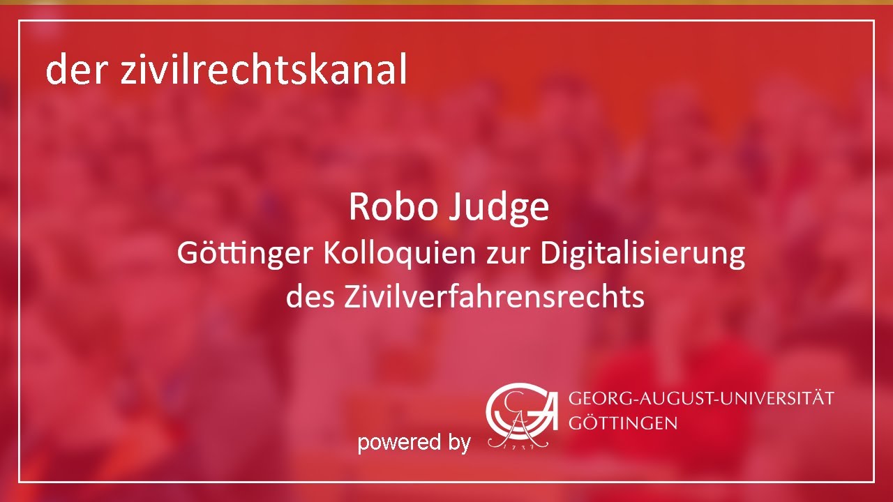 Göttinger Kolloquien zur Digitalisierung des Zivilverfahrensrechts ...