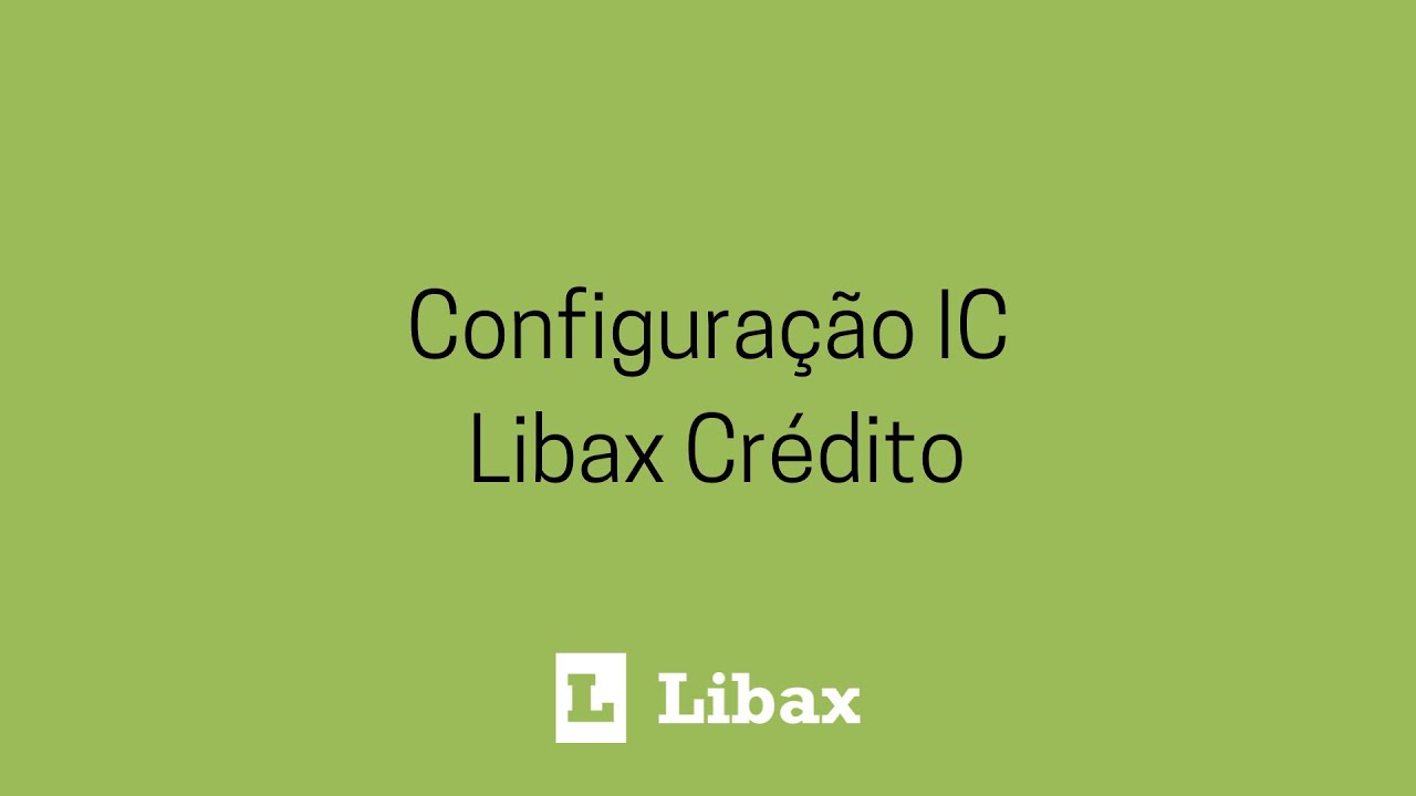 Configurar Instituições de Crédito- Libax Crédito - YouTube