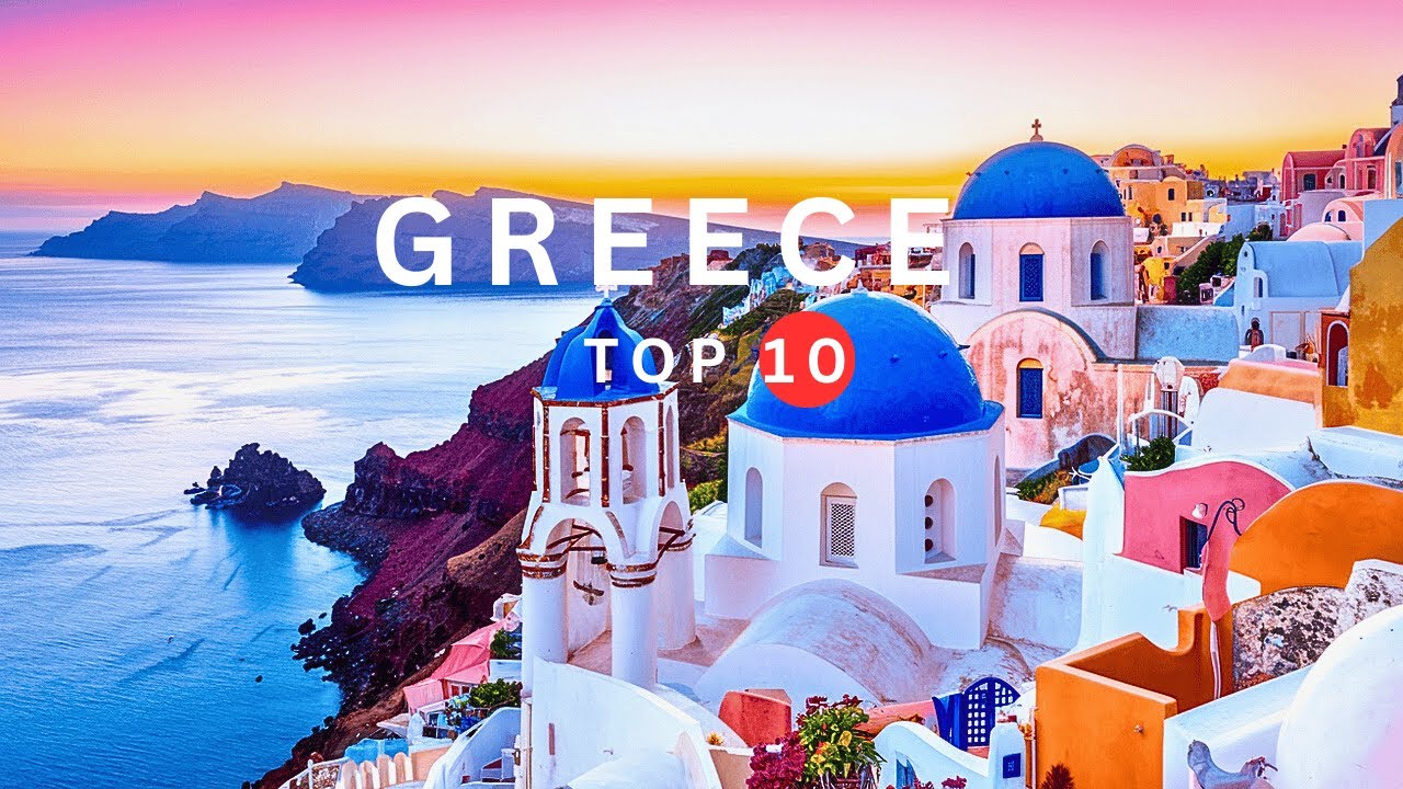 GREECE - TOP 10 INCREDIBLE PLACES TO VISIT - YouTube