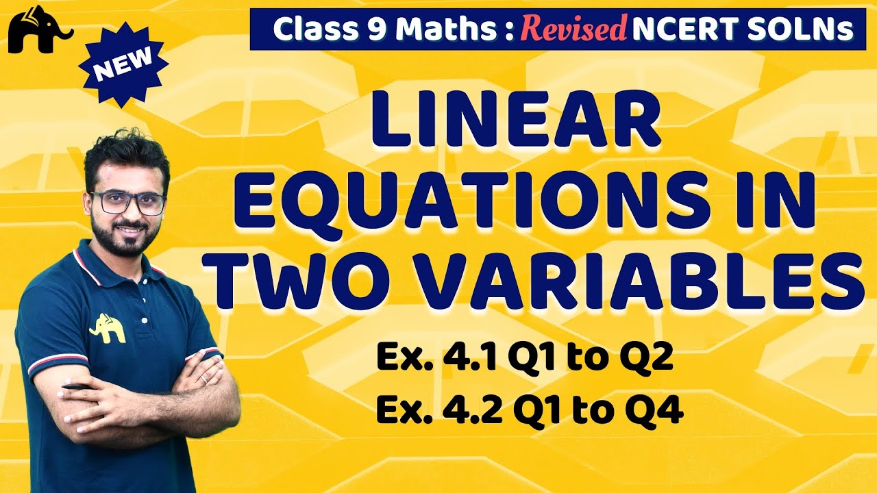 Linear Equations in Two Variables Class 9 Maths | Revised NCERT ...