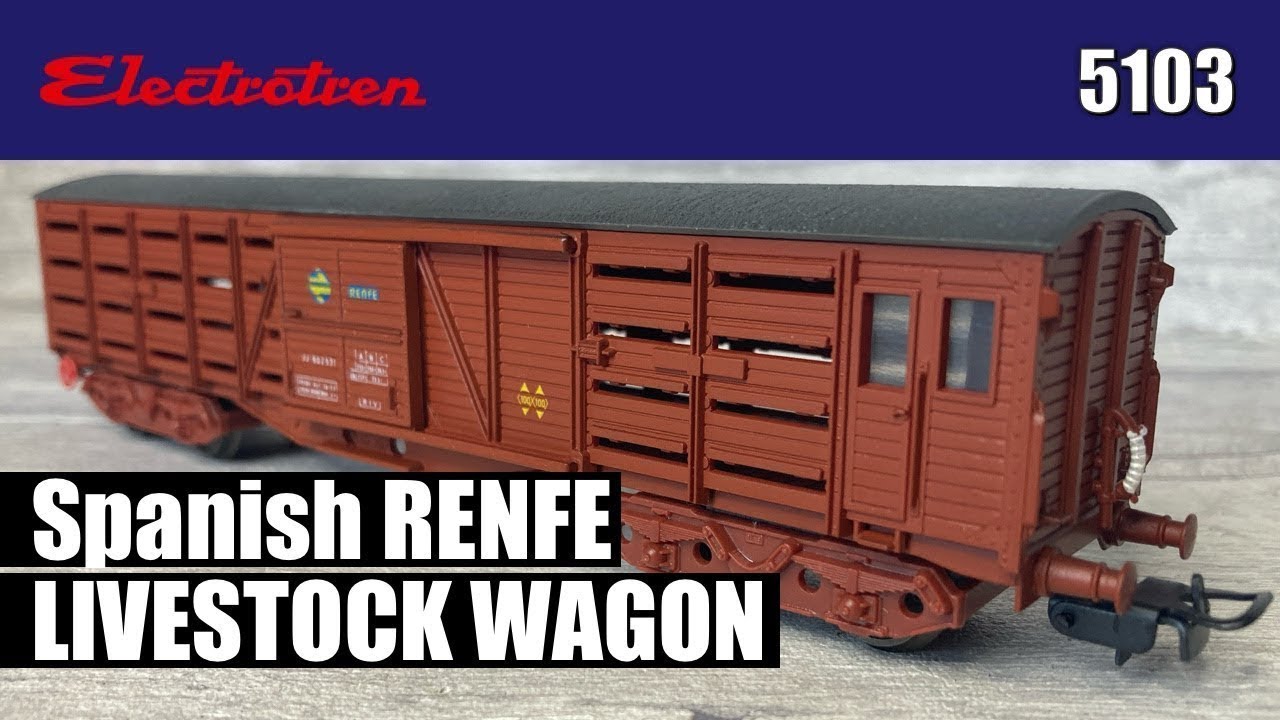 Spanish RENFE Livestock Wagon Electrotren Model Railway Review HO Scale ...