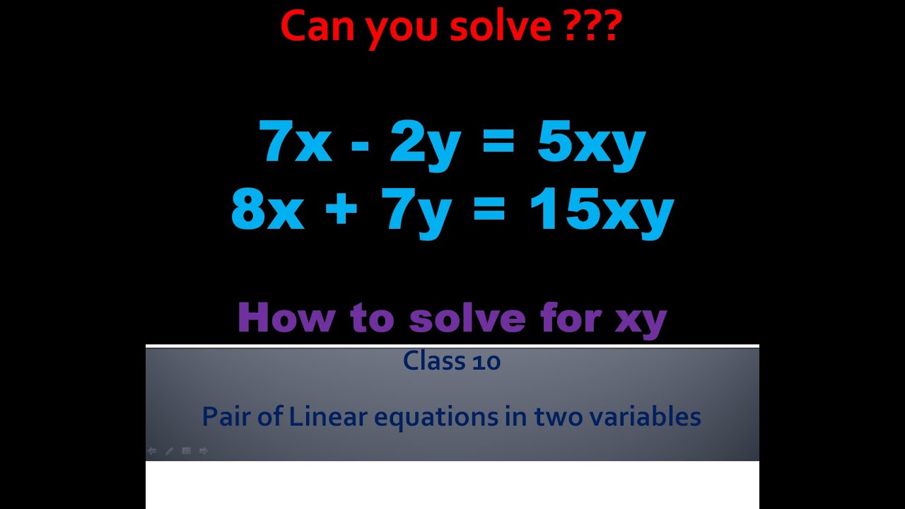 7x 2y 5xy And 8x 7y 15xy Mathematics Class 10th Competitive 7x-2y-5xy-and-8x-7y-15xy-mathematics-class-10th-competitive