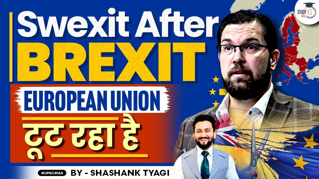 Sweden to Exit EU? | Swexit after Brexit | EU’s Dramatic Fall ...