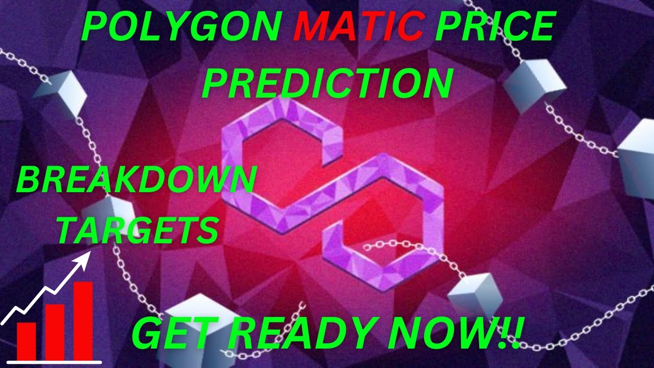 🚨MATIC BREAKDOWN PRICE PREDICTION [NEXT PRICE TARGETS] !! GET READY NOW ...