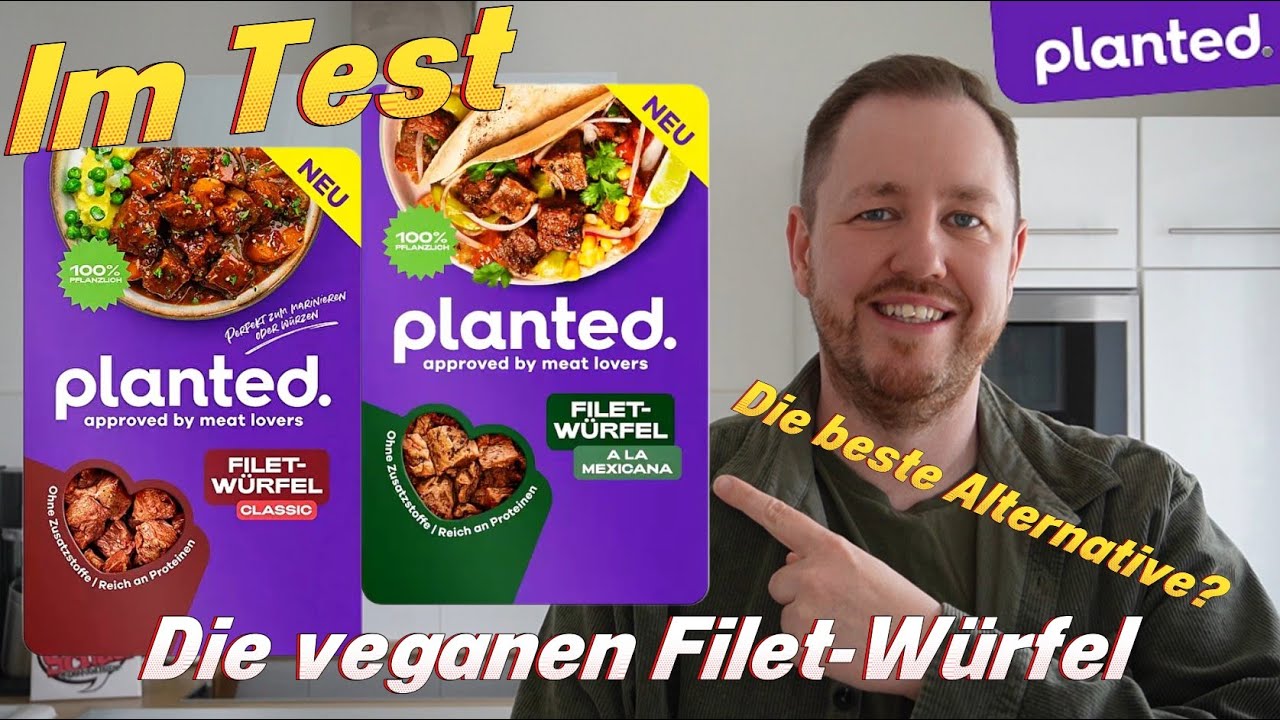 planted.: Filetwürfel Classic & A La Mexicana im Test - YouTube