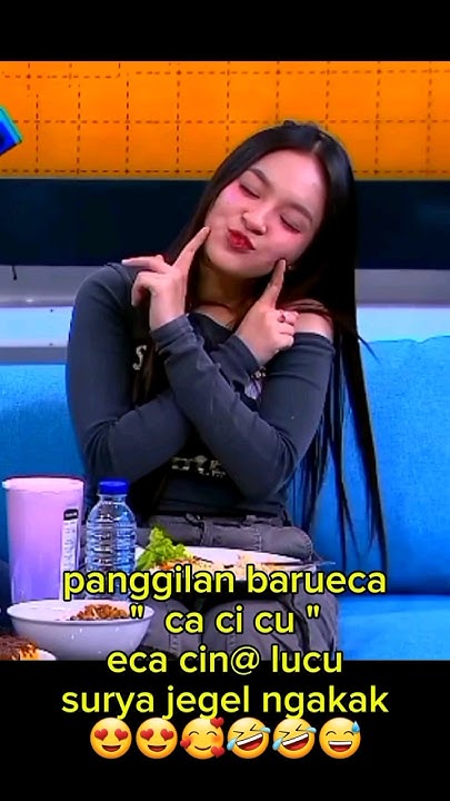 eca aura lucu panggilan baru eca,CACICU "eca cina lucu"surya jegel ngakak#shorts#viral#lucu#eca ...