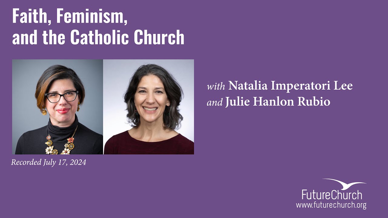 Faith, Feminism, and the Catholic Church with Natalie Imperatori Lee ...