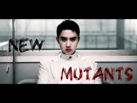 THE NEW MUTANTS | EXO
