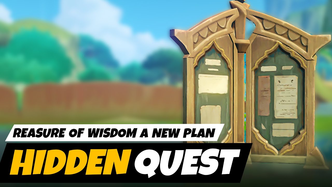 Sumeru Hidden Quest : Treasure of Wisdom A New Plan | Genshin Impact 3. ...