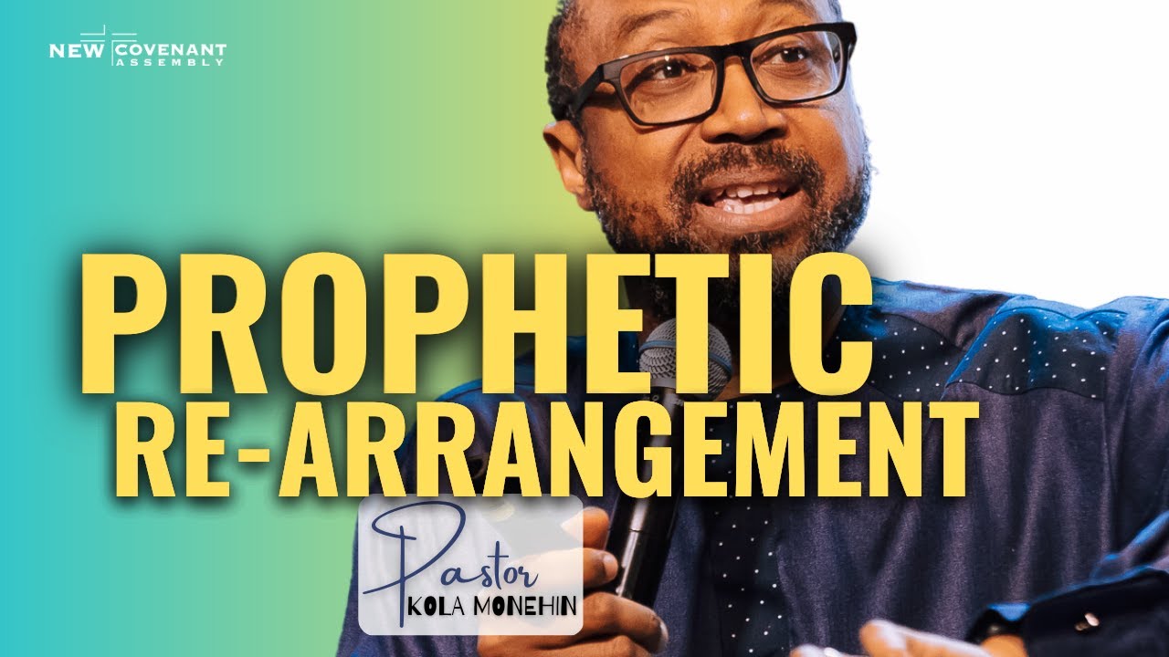 Prophetic Re-Arrangement | 2nd Service | Pastor Kola Monehin - YouTube