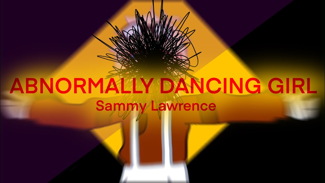 ABNORMALLY DANCING GIRL meme [BatIM :: Sammy Lawrence] reupload - YouTube