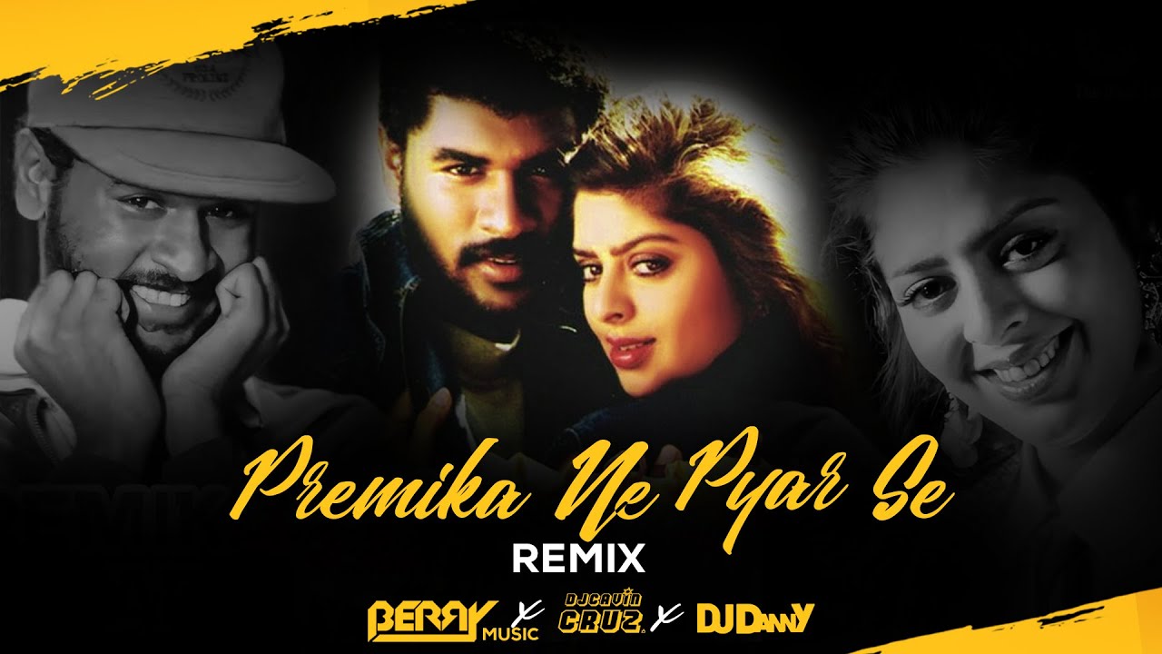 Premika Ne Pyar Se | DJ REMIX | Prabhu Deva, Nagma A.R.Rahman - YouTube