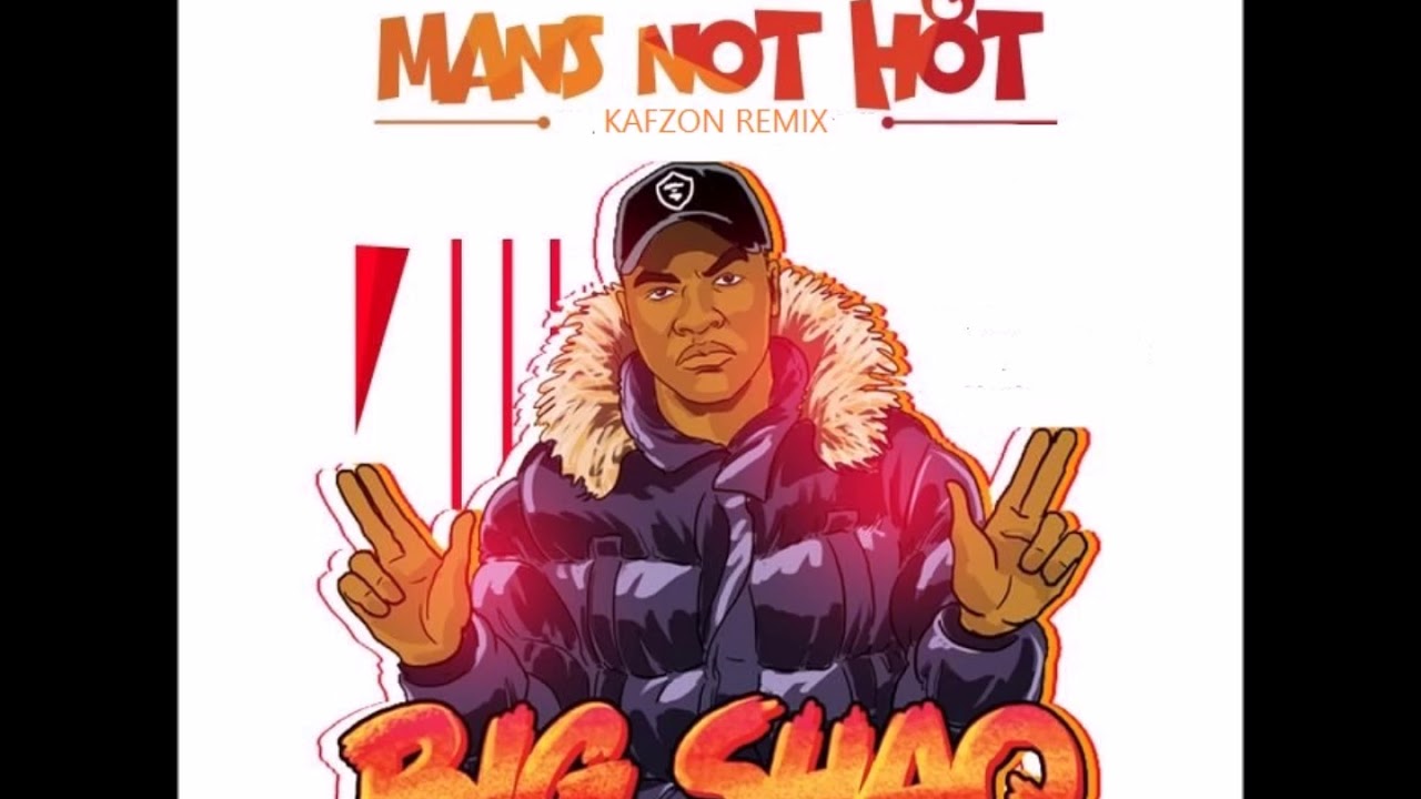 Big Shaq - Mans Not Hot (Kafzon Remix) - YouTube