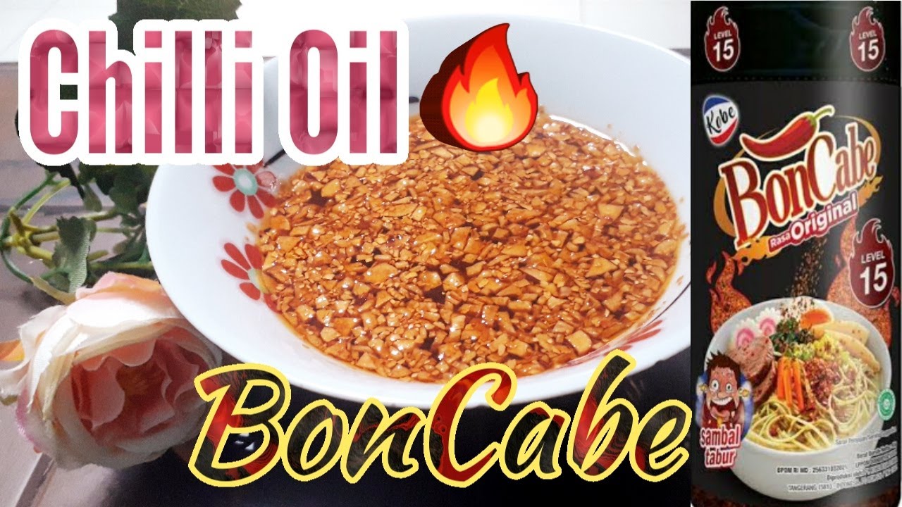 CHILI OIL BONCABE 🔥🔥 - YouTube