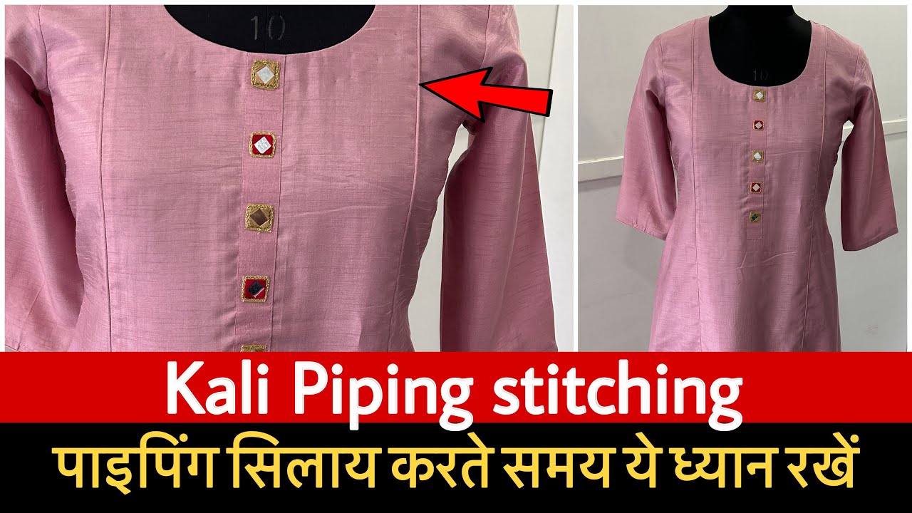 Kali piping stitching | up and down kali problems | stitching ideas for ...