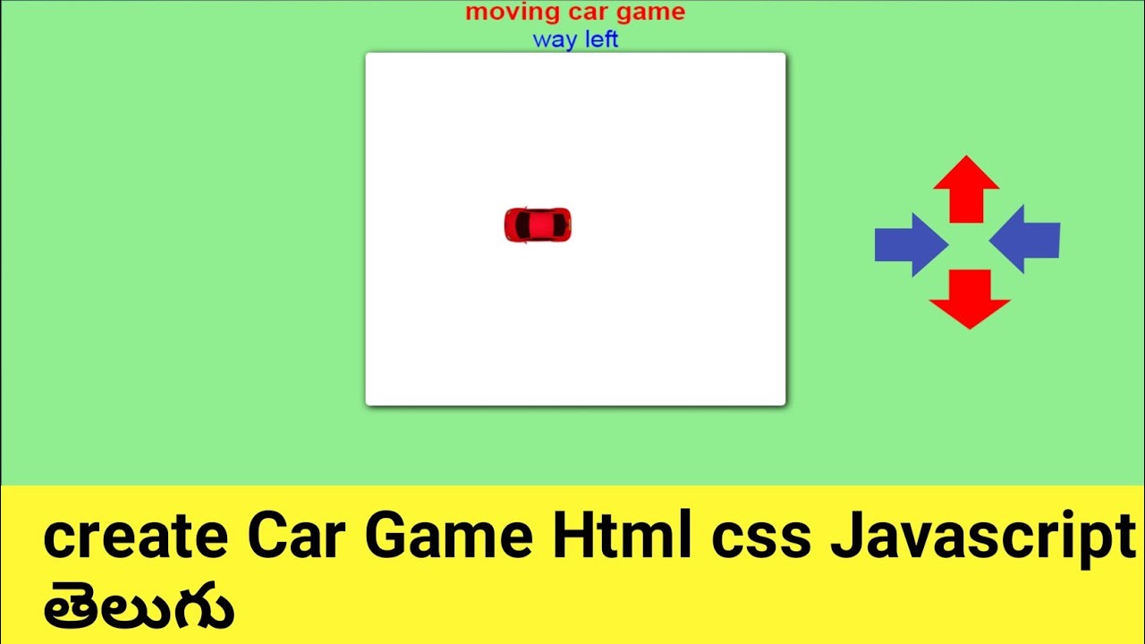 How To Create Moving Car Game Use Htmlcss And Javascript In Telugu Youtube 6267