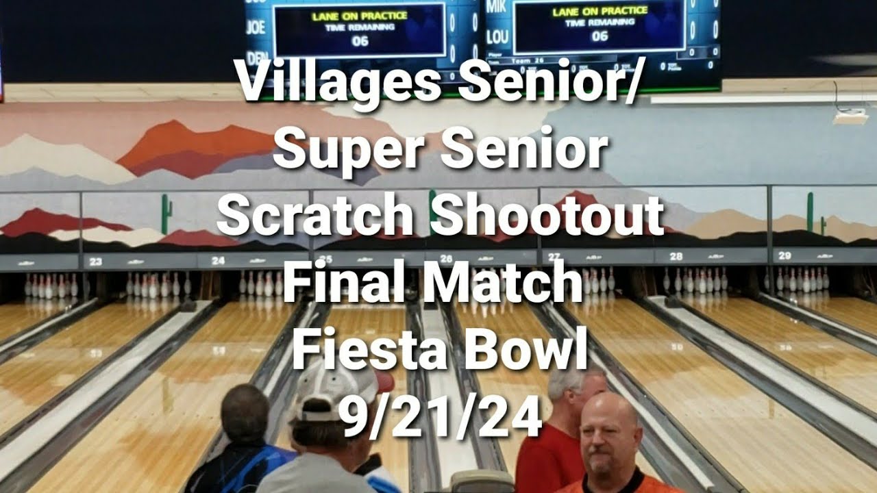 Villages Senior/Super Senior Scratch Shootout Bowling Tournament Final ...
