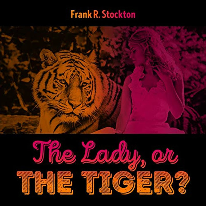 Lady, or the Tiger Audiobook by Frank R. Stockton - YouTube