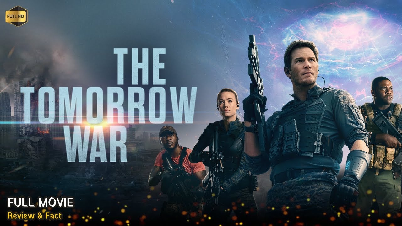 The Tomorrow War Full Movie In English | New Hollywood Movie | Review ...