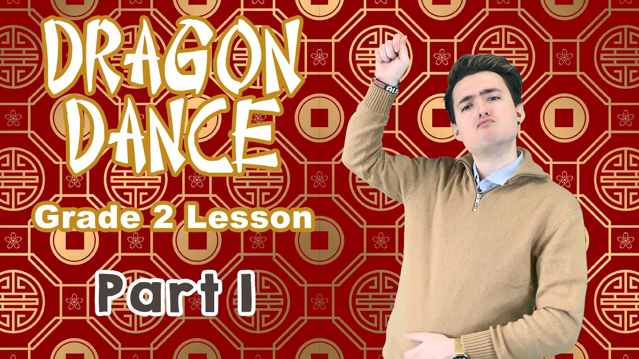 Grade 2 Dragon Dance - Part 1 - YouTube