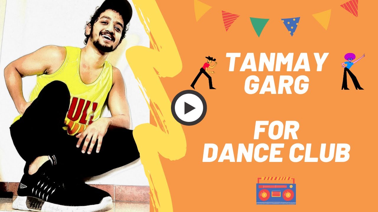 Tanmay Garg for Dance Club ISB CO'21 - YouTube