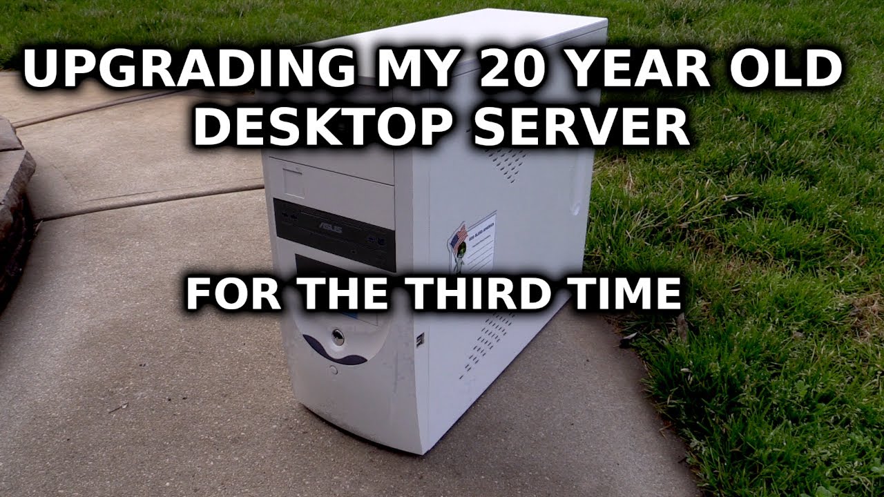 Upgrading 20 year old desktop server! New Motherboard, CPU and Drives ...