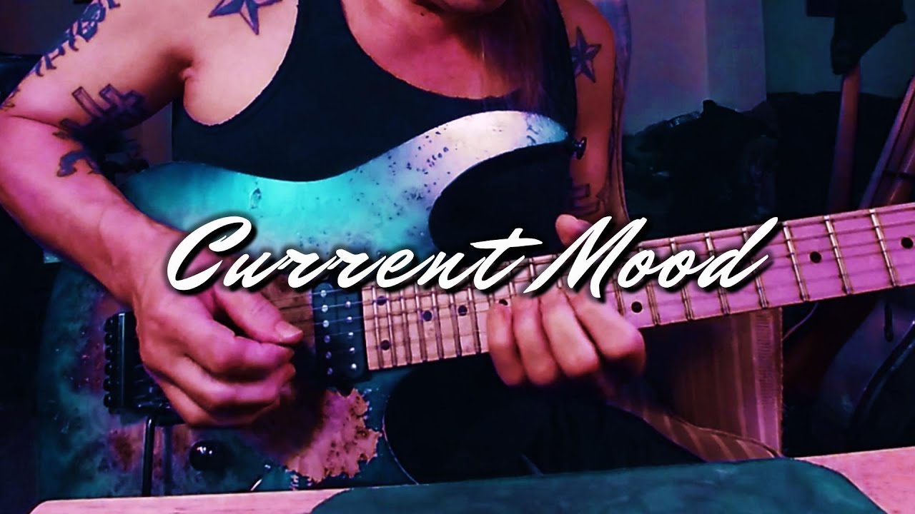 Current Mood - YouTube