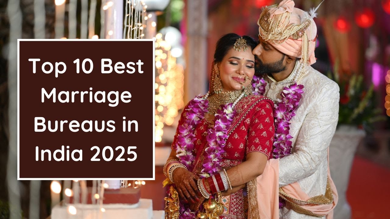Top 10 Best Marriage Bureaus in India 2025 | #marriagebureau #delhi # ...