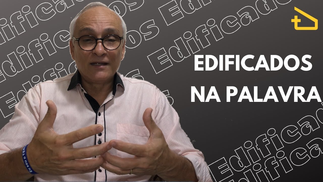 "EDIFICADOS NA PALAVRA" 21/06/20 Pr. EDILSON RODRIGUES - CULTO NOTURNO PIBEM - YouTube