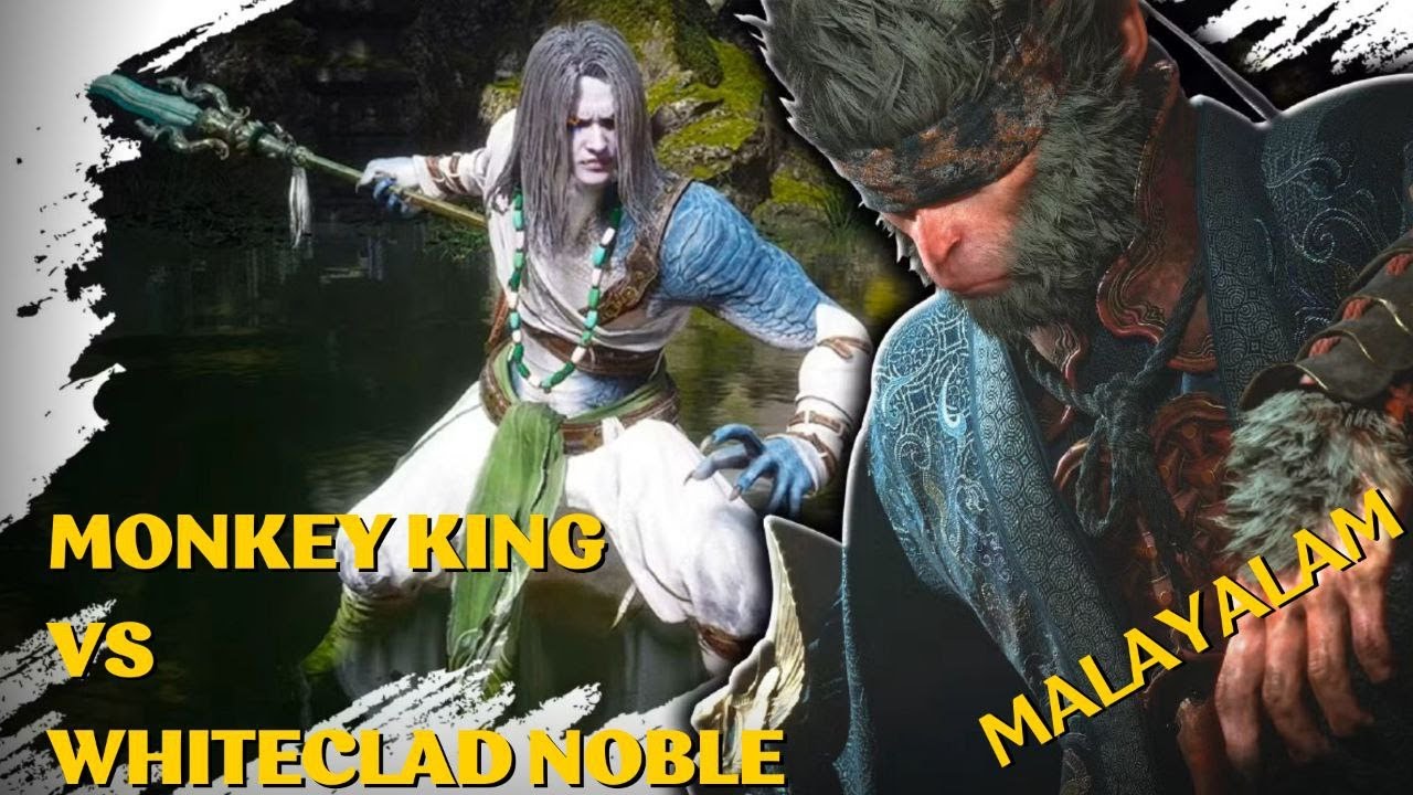 Monkey King Vs Whiteclad Noble | Black Myth: Wukong | Malayalam - YouTube