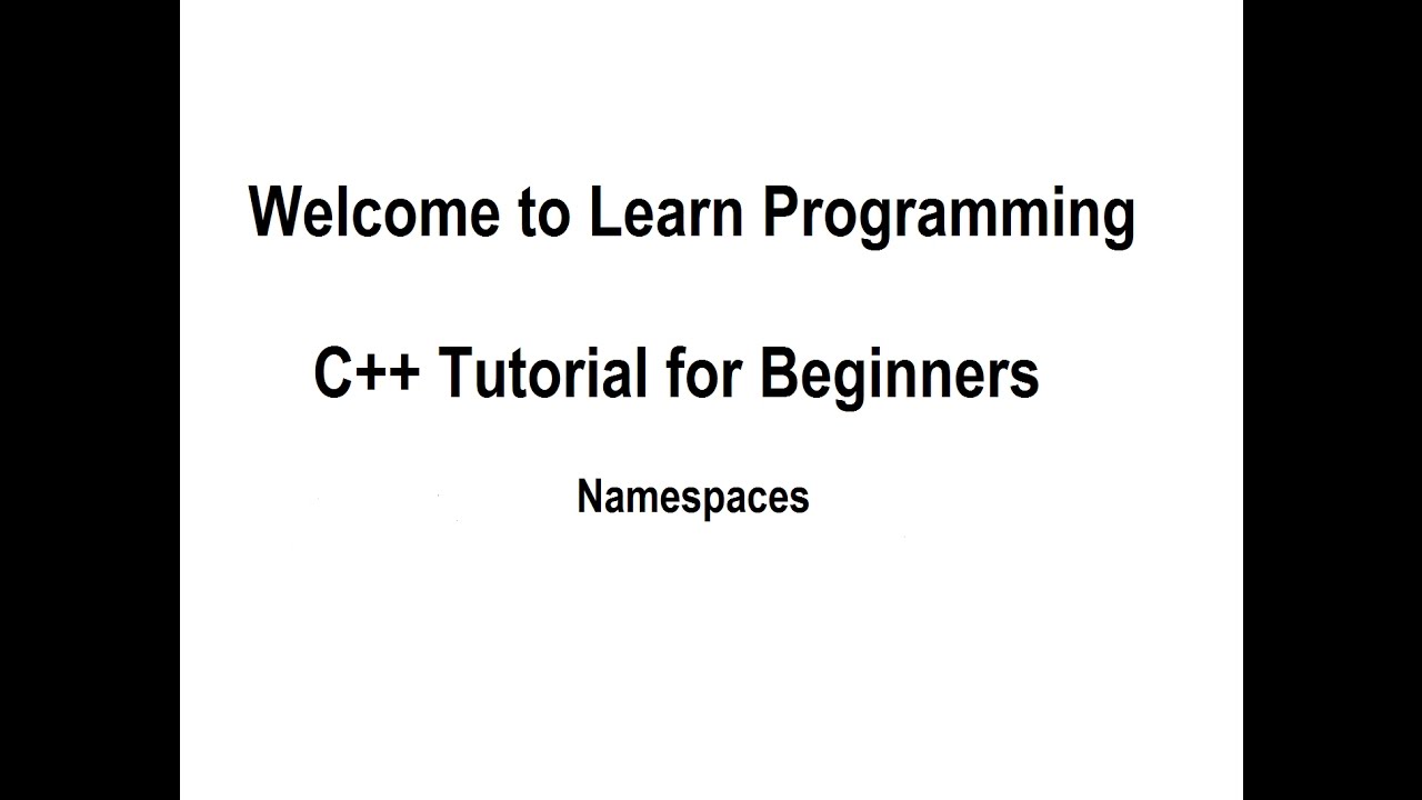 Learn Programming in C++ (OOP) for Beginners Tutorial 50 - Namespaces ...