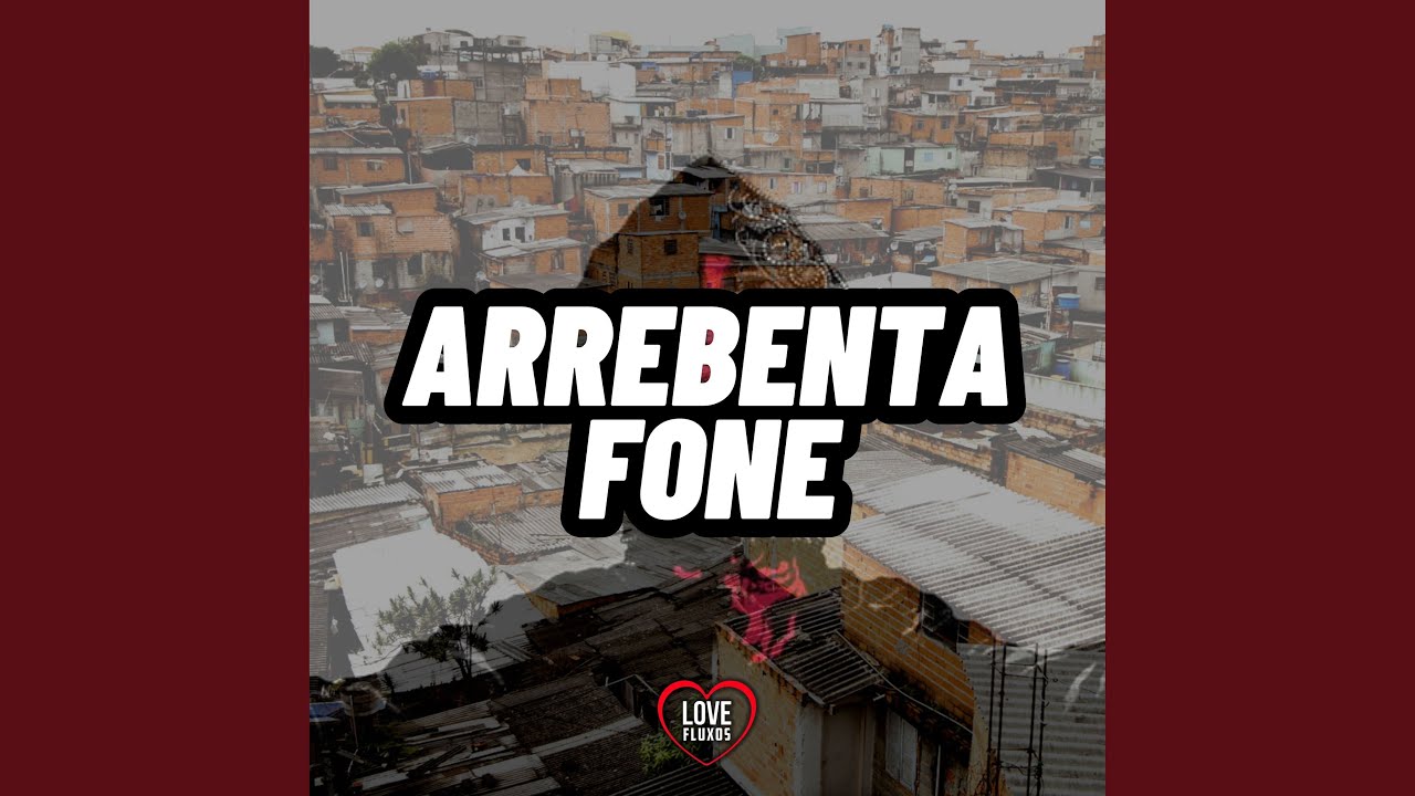 Montagem Arrebenta Fone de 5 Conto - YouTube