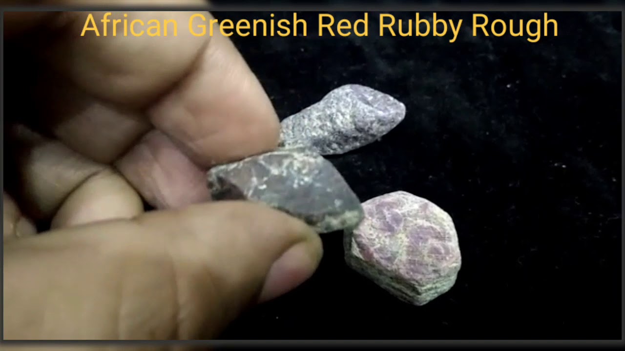 Gemstone Natural Untreated African Greenish Red Ruby Rough - YouTube