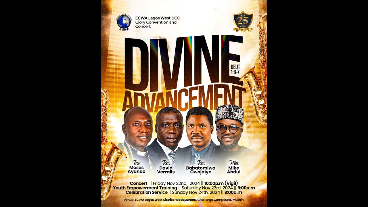 ECWA Lagos West DCC II Glory Convention & Concert II 22nd-Nov-2024 ...