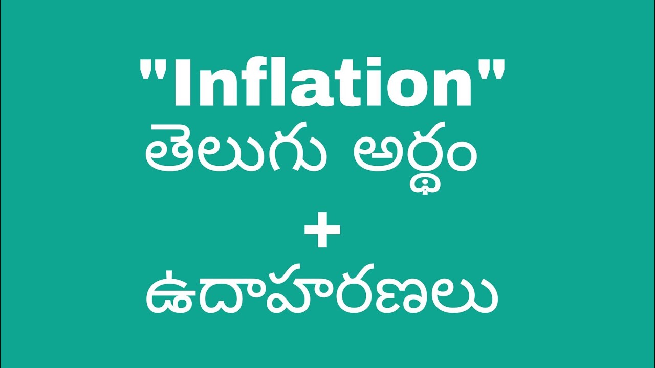 Inflation Meaning In Telugu With Examples Inflation 