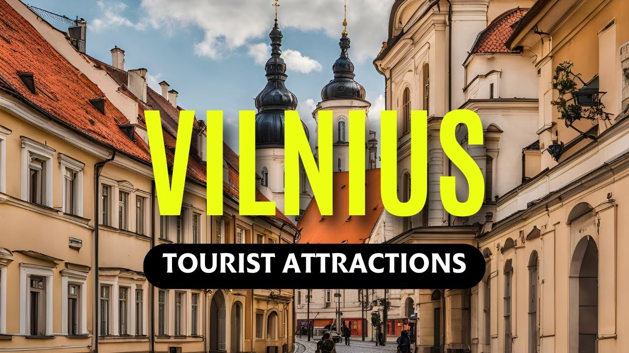 Vilnius Lithuania Travel Guide - Top 10 Must-Visit Attractions in 2025 ...