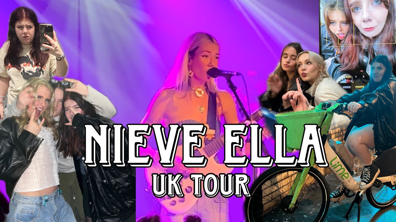NIEVE ELLA UK TOUR VLOG!! - YouTube