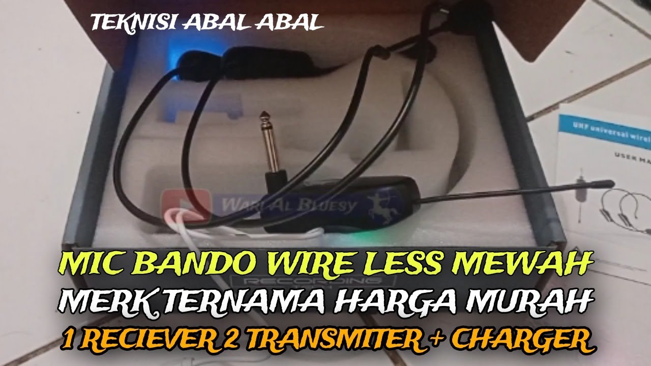 MIC BANDO WIRELESS MEWAH HARGA MURAH RECOMMENDED TUTORIAL MAS ARI # ...