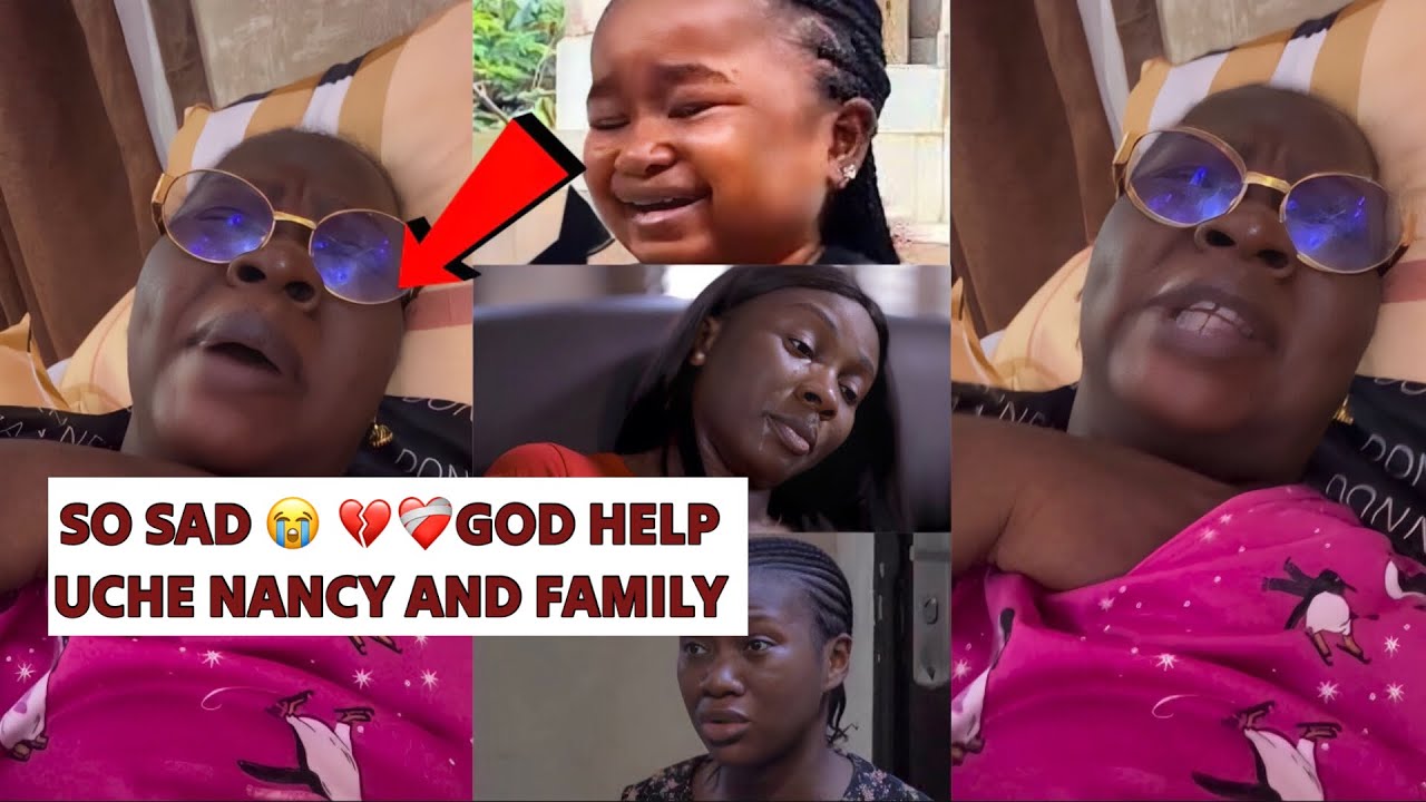 Uche Nancy And Her Family In Hot 😭Tears As Tragedy Strikes On Her ...
