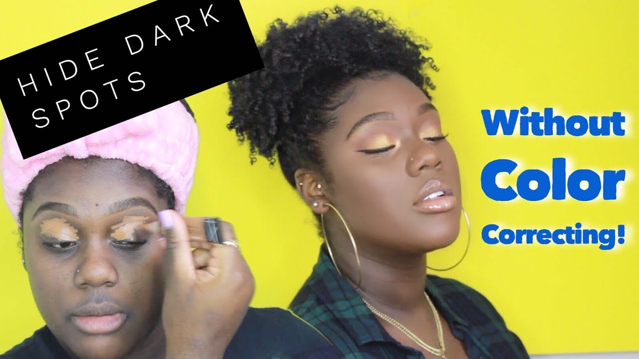 How To Cover Dark Spots With MINIMAL Makeup YouTube how-to-cover-dark-spots-with-minimal-makeup-youtube