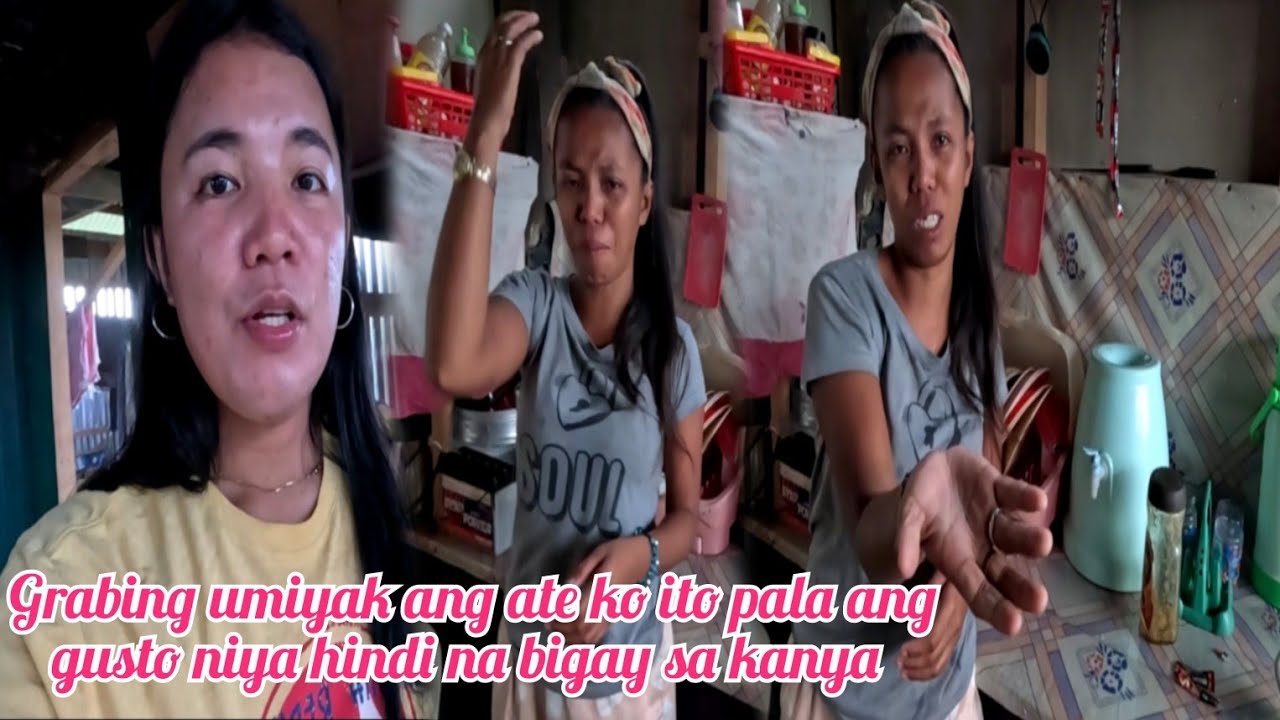 GRABING UMIYAK ANG ATE KO ITO PALA ANG GUSTO NIYA EMOTIONAL HINDI NA ...